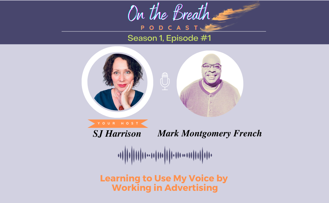 S1 Ep 1: Learning How To Use My Voice By Working in Advertising, With ...